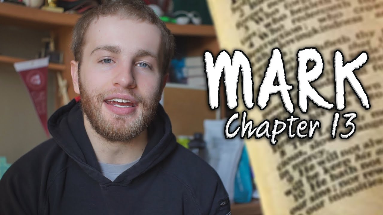 Mark: Chapter 13 | Reading Through the Gospel - YouTube