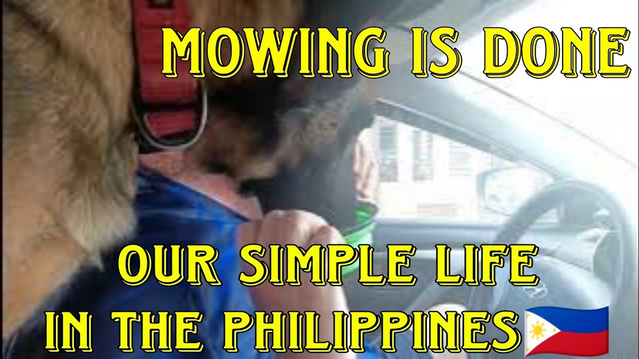 Finishing the mowing job+our simple life in the Philippines 🇵🇭 - YouTube