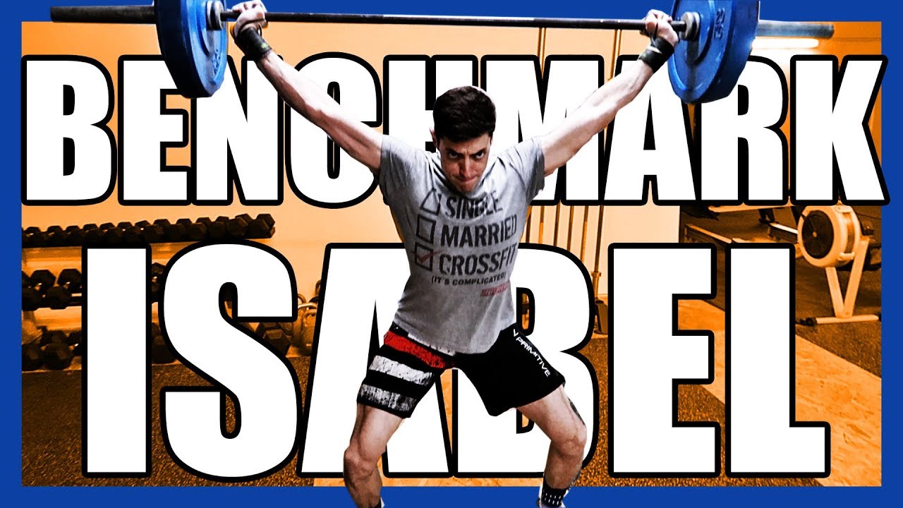 Benchmark Crossfit WOD ISABEL - 30 Snatches FOR TIME 😱 - YouTube