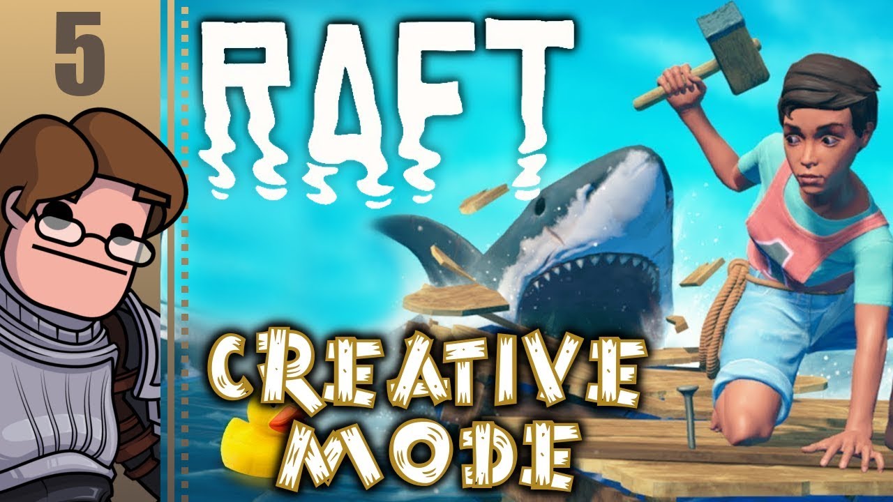 Let's Play Raft Multiplayer Part 5 - Creative Mode - YouTube