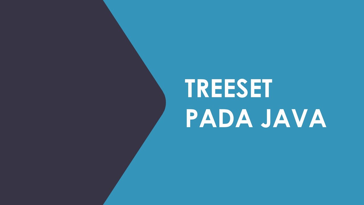 TREESET PADA JAVA || BPL02 - YouTube
