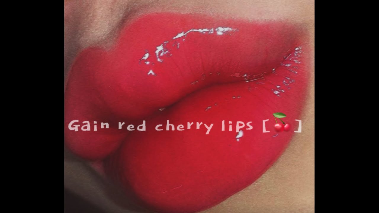-Look at your beautiful red cherry lips~!- speeded layered lip ...