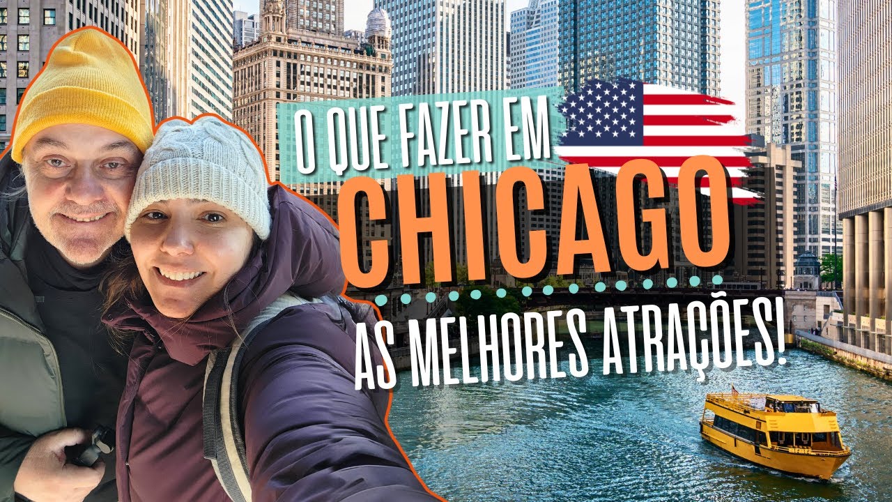 O que FAZER em CHICAGO: melhores ATRAÇÕES pro seu ROTEIRO de VIAGEM ...