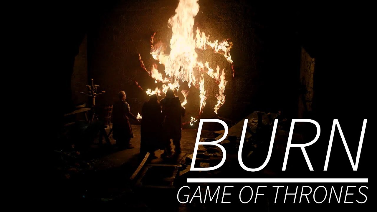 Game of Thrones || BURN - YouTube