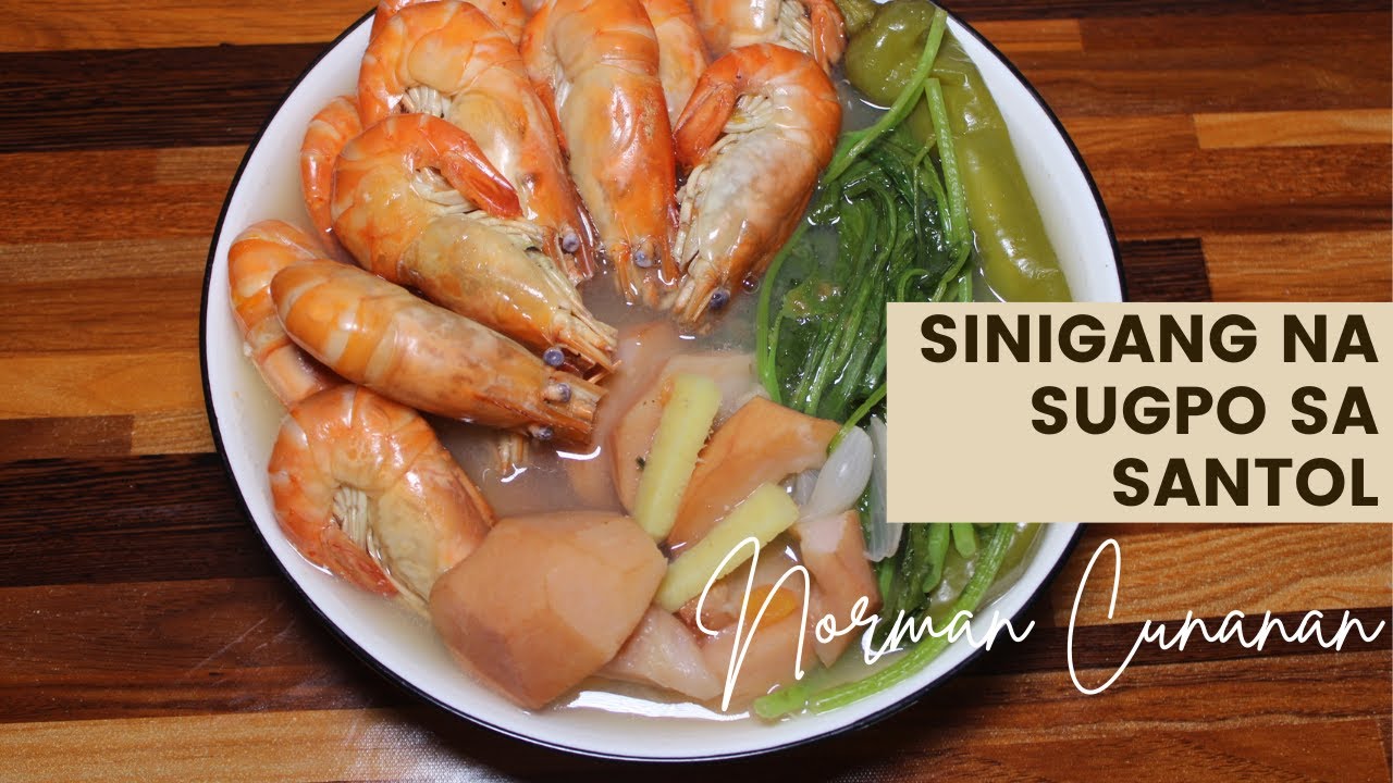 Sinigang na Sugpo sa Santol - YouTube