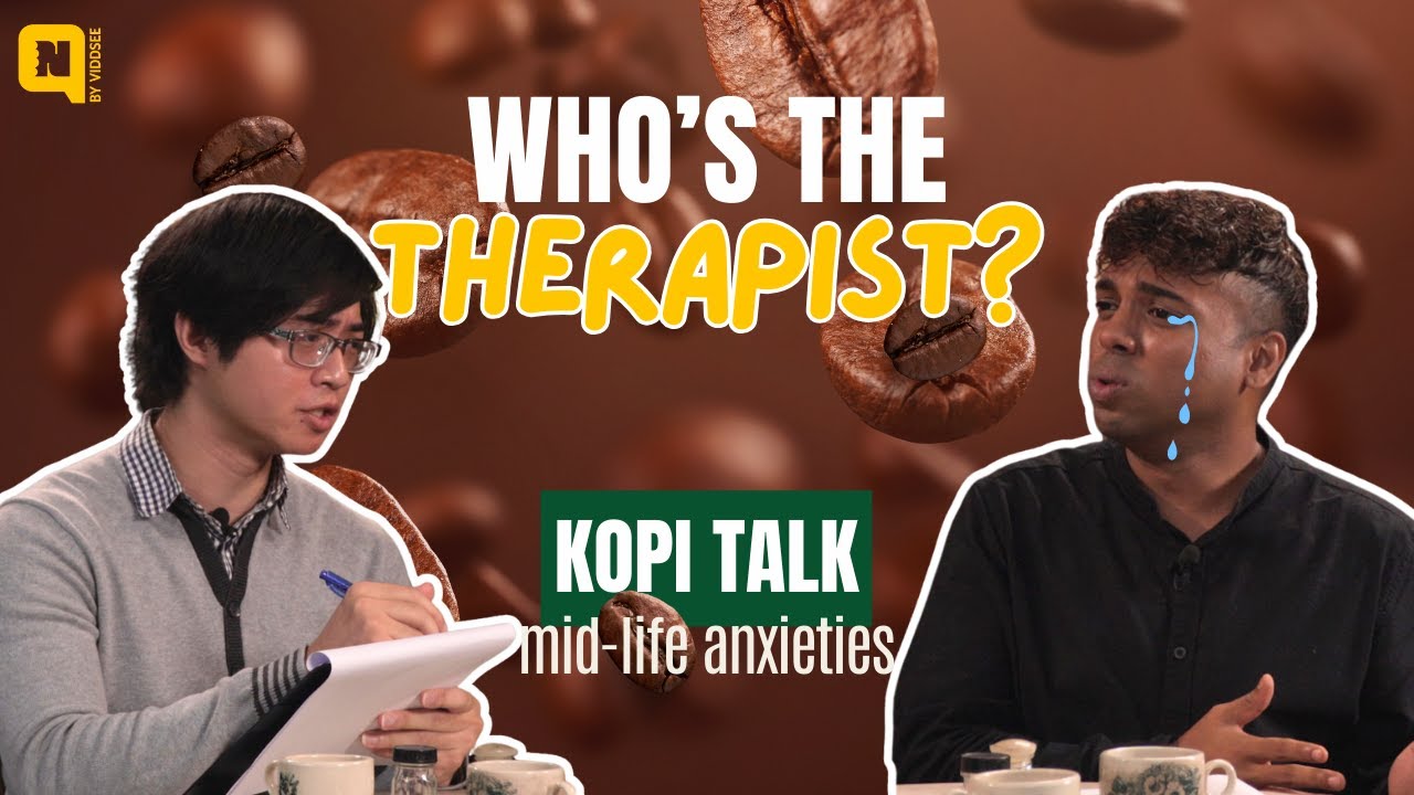 Mid-life crisis even therapists get him 😮‍💨 | KOPI TALK EP3 - YouTube