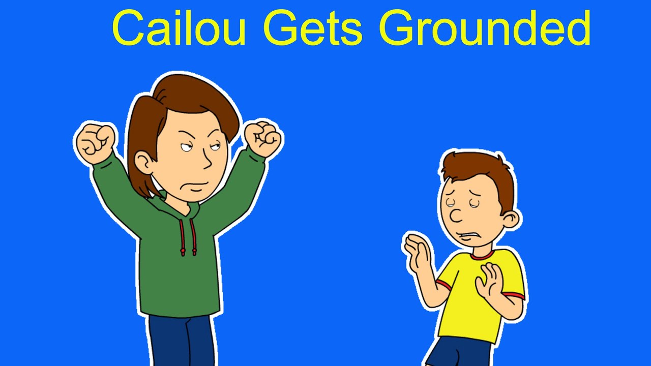 Caillou gets Grounded Season 1 - YouTube