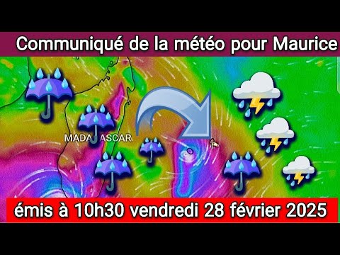 Cyclone Communiqué de la météo pour Maurice émis à 10h30 vendredi 28 ...
