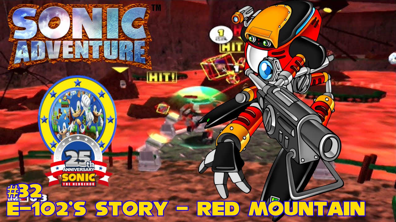 Sonic Adventure | Part 32 | E-102's Story | Red Mountain ...
