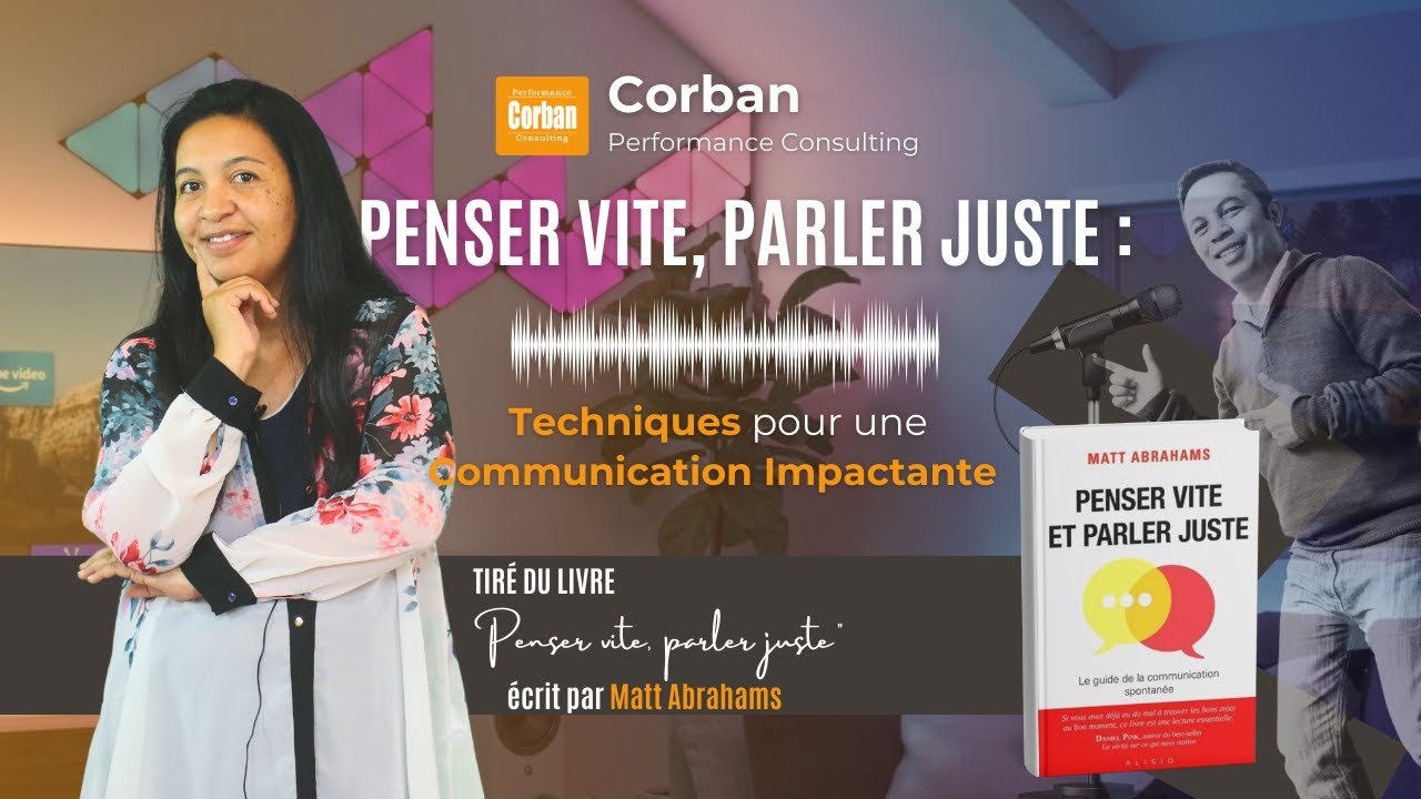 Rendu Penser vite et parler juste - Techniques pour une communication ...