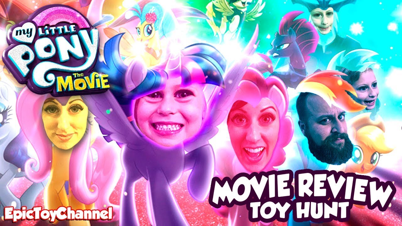 MY LITTLE PONY Movie Review & My Little Pony Toy Hunt by Epic Toy ...
