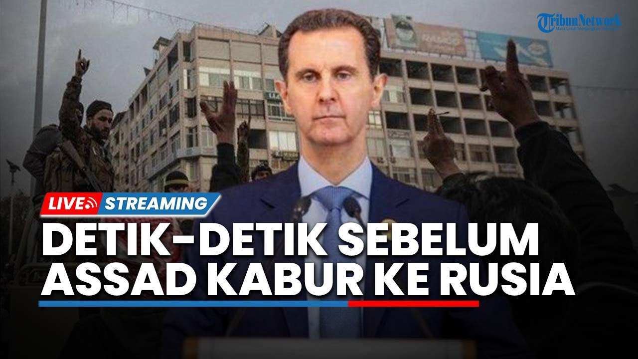 🔴Momen Terakhir Assad di Suriah sebelum Kabur ke Rusia hingga IDF Tewas ...