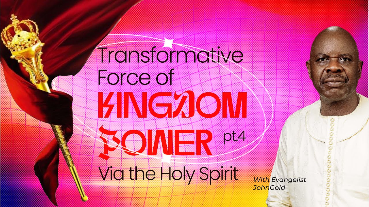 Transformative force of kingdom power via the Holy Spirit pt.4 - YouTube
