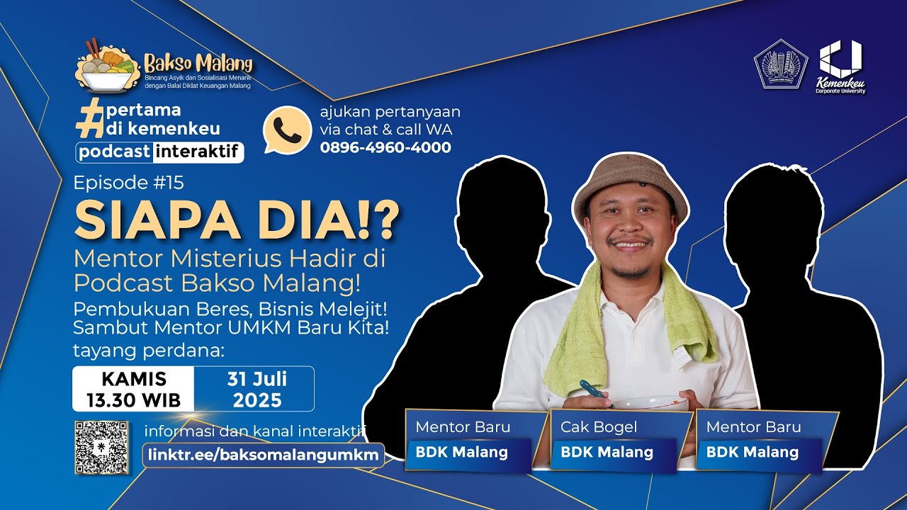 [Podcast Interaktif BAKSO MALANG Eps 15] SIAPA DIA!? Mentor Misterius ...