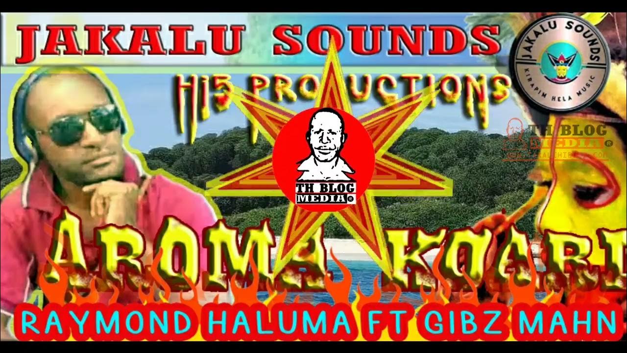 AROMA KOIARI -Raymond Haluma |ft| Gibz Mahn - Jakalu Sounds [Hi5 Production] 2022 - YouTube Music