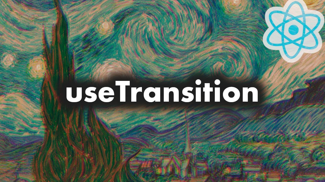 React 18 useTransition: Everything You Need to Know - YouTube