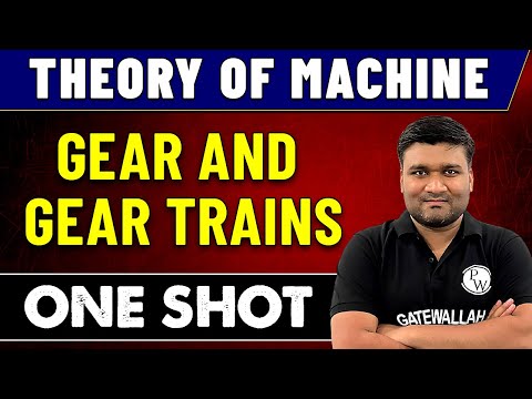 Theory Of Machine | Gear and Gear Trains in One Shot | GATE 2023