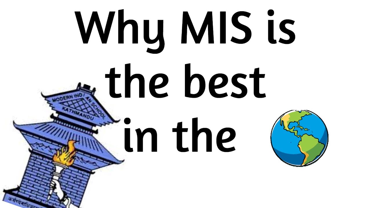 Why MIS Is The Best School In The World YouTube