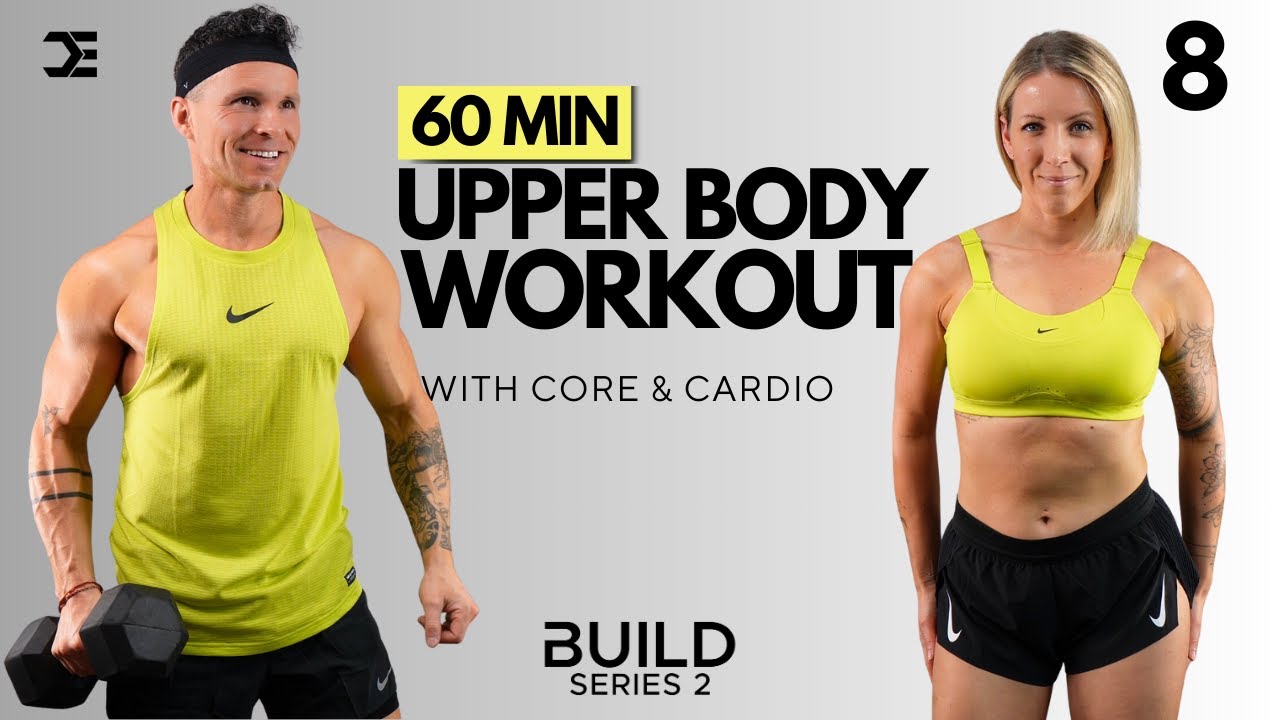 Day 8 | 1 Hour UPPER BODY DUMBBELL WORKOUT + CORE & CARDIO | BUILD ...