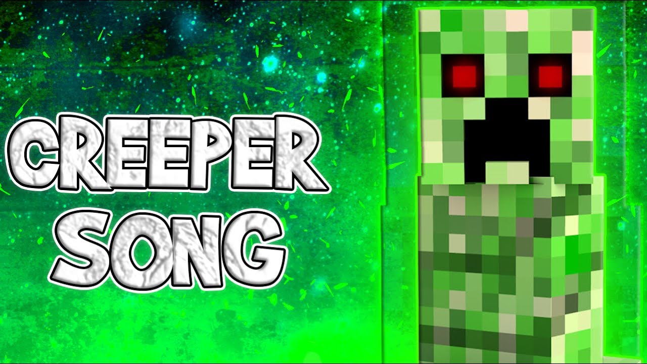 CREEPER SONG (Minecraft Music Video) - YouTube