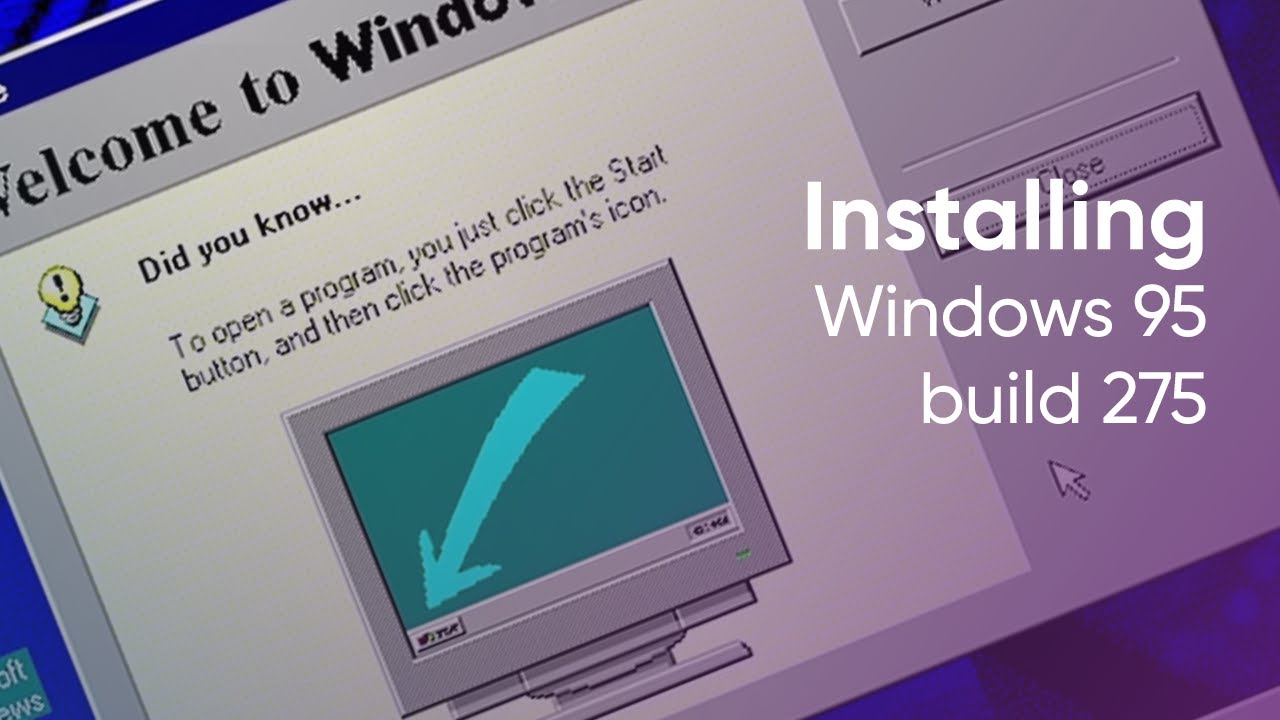 Installing Windows 95 build 275 - YouTube