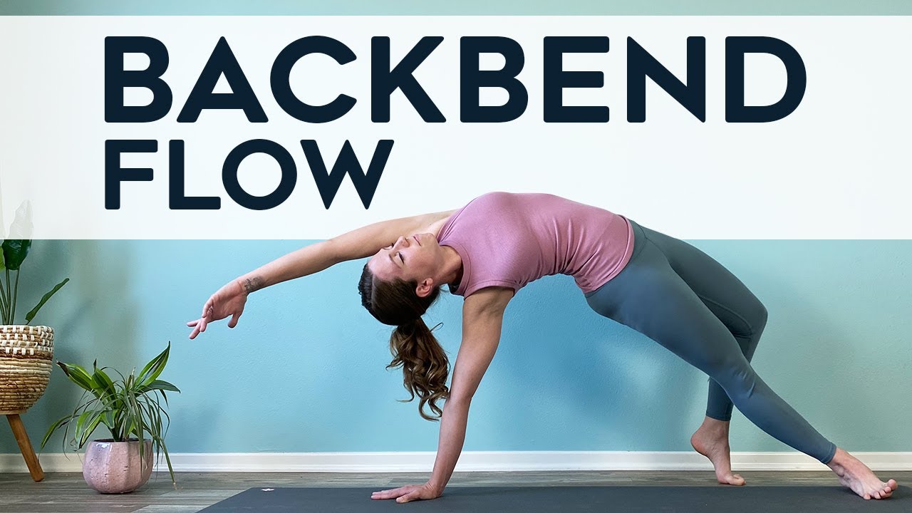 BACKBEND YOGA FLOW - Yoga Sequence for Open Heart, Hips, and Shoulders - YouTube