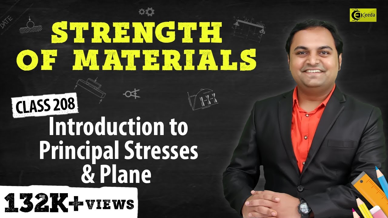 Introduction to Principal Stresses and Plane - Principal Stresses and ...