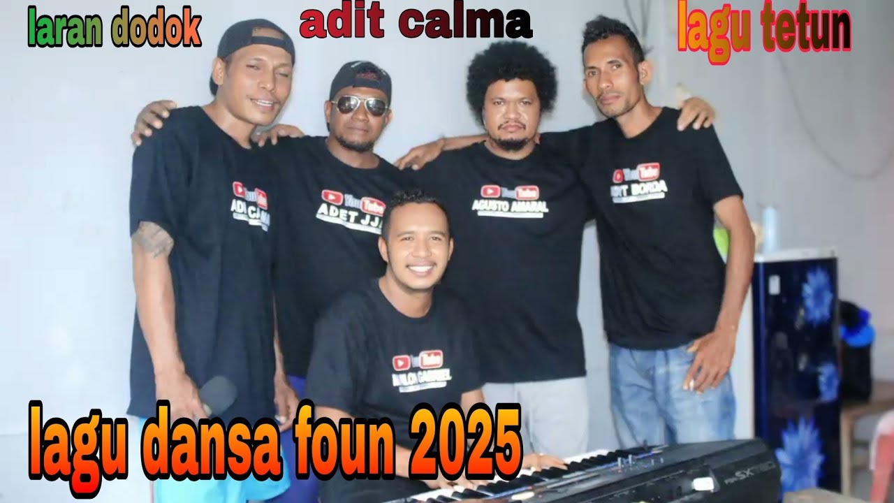 lagu tetun foun 2025 ☆ Laran dodok ☆ adit calma ☆ lagu dansa 2025 - YouTube