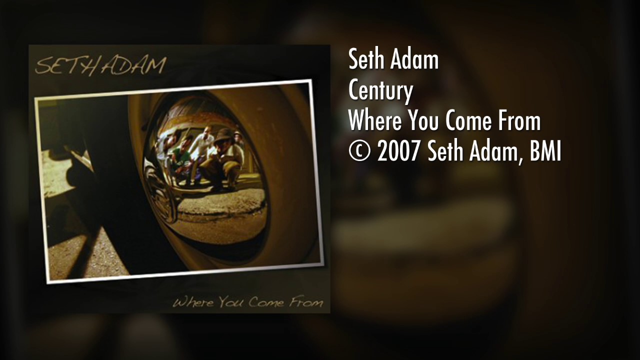 Seth Adam - Century - YouTube