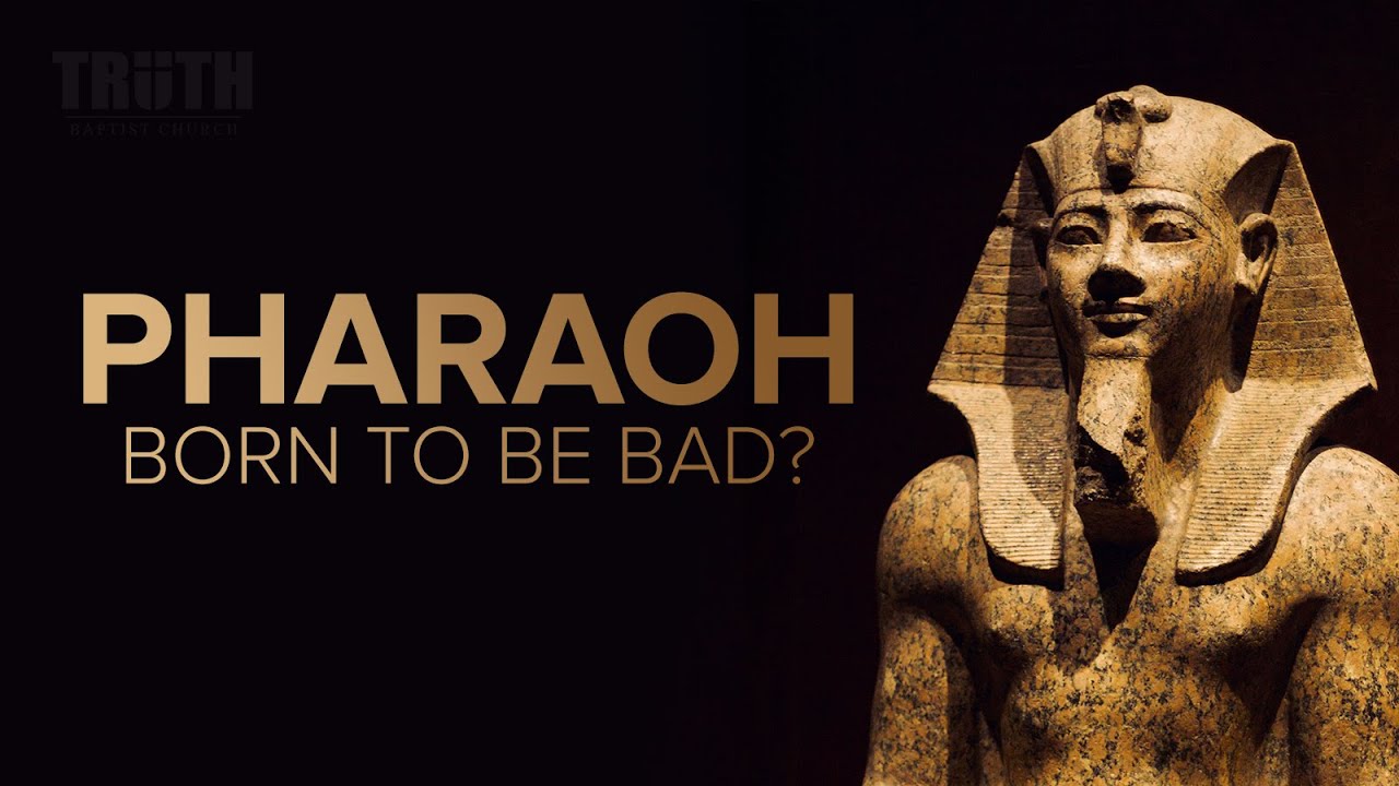 Pharaoh: Born to Be Bad? - YouTube
