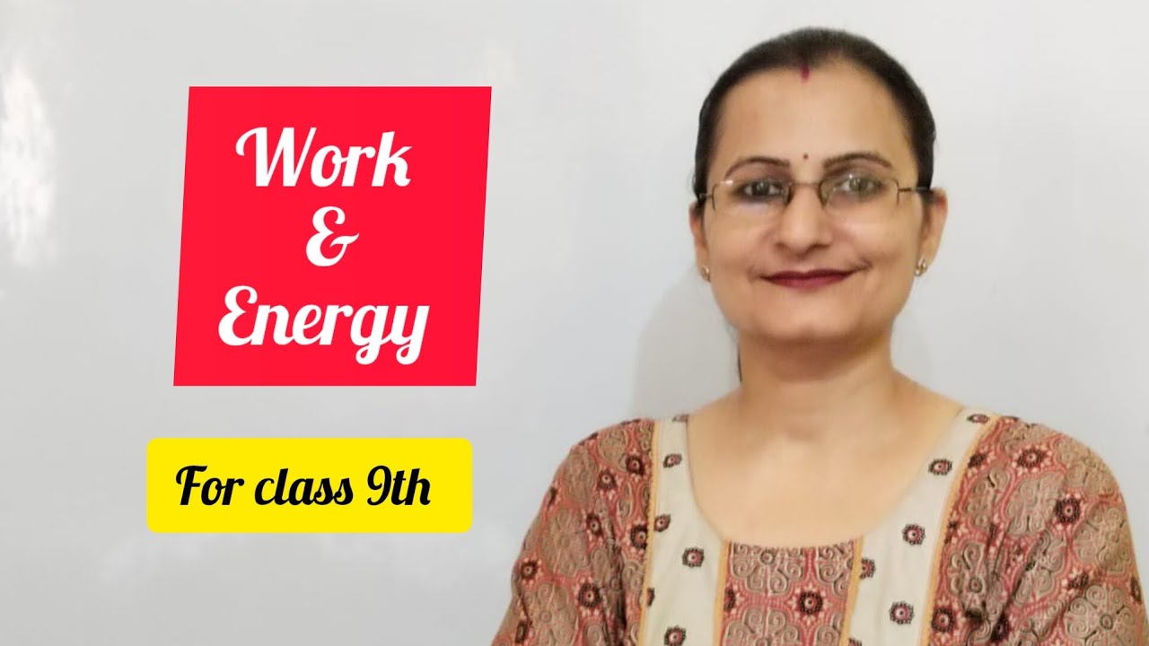 Work & Energy for class 9th #science #educational - YouTube