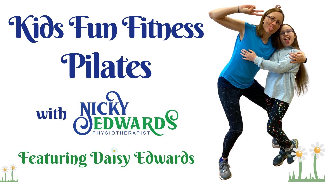 Kids Fun Fitness - Pilates with Nicky & Daisy Edwards - YouTube
