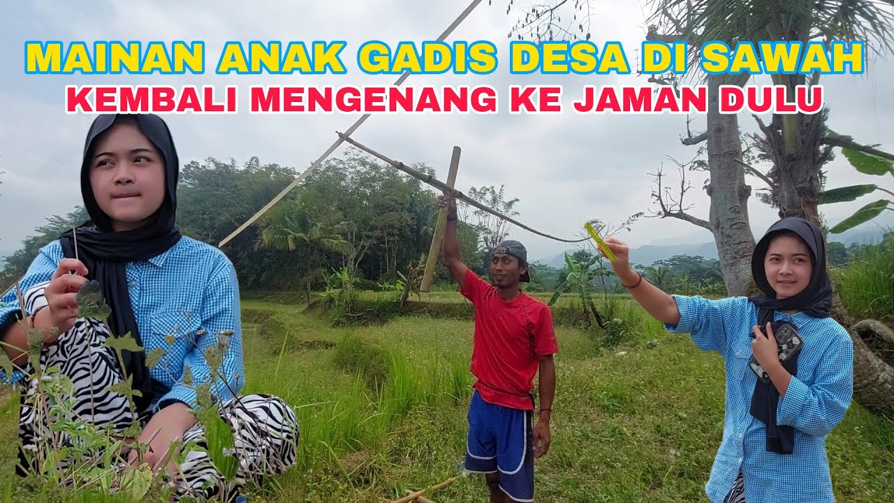 Neng Maya Main Di Sawah Bikin Mainan Kolecer Mengingatkan Kita Waktu ...