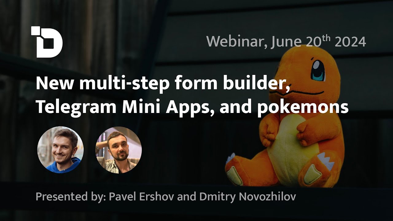 Webinar: New Multi-step Form Builder, Telegram Mini Apps, and more. June 20, 2024 - YouTube