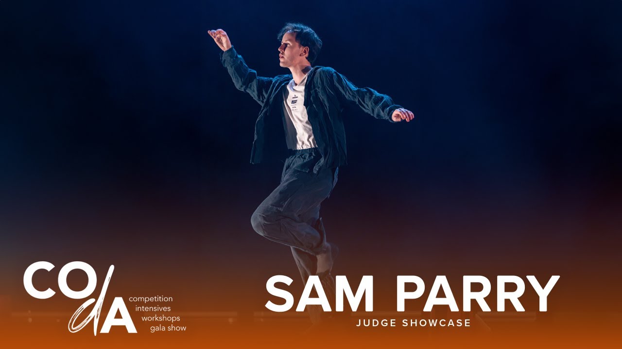 CODA Dance Competition 2024 Finals | Judge Showcase | Sam Parry (UK ...