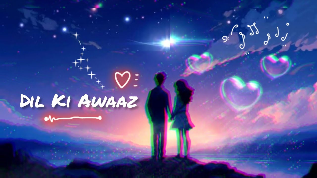 Dil ki Awaaz 💔 - YouTube