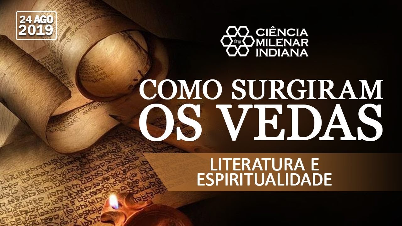 COMO SURGIRAM OS VEDAS: Literatura e Espiritualidade - YouTube