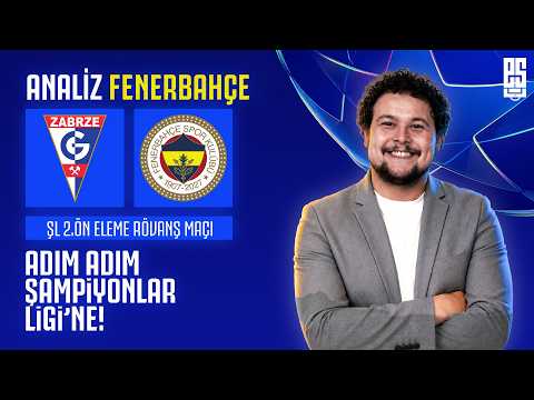 ZABRZE'DE HATA LÜKSÜ YOK! Tur Senaryoları & Taktik İnceleme Gornik  - Fenerbahçe | ANALİZ FENERBAHÇE