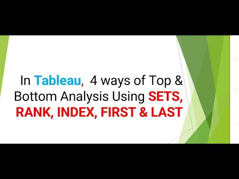 Tableau, Top 5 & Bottom 5 Sales Analysis || 4 ways, Using SETS, RANK, INDEX, FIRST & LAST ...