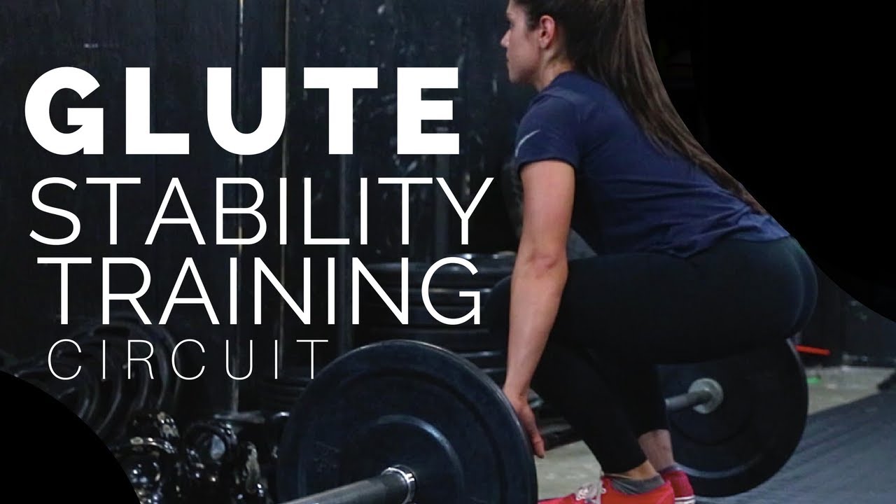 GLUTE Stability Training Circuit - YouTube