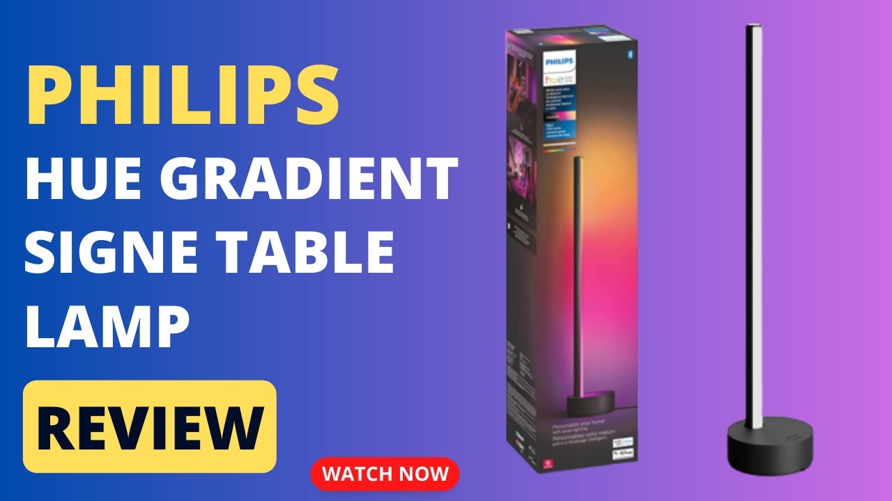 Illuminate Your Space with Philips Hue Gradient Signe Table Lamp - Full ...