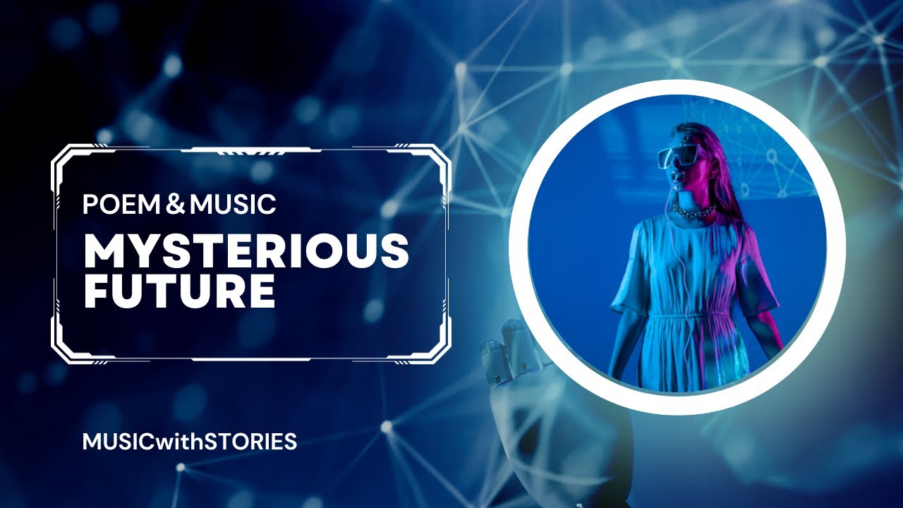 【electronicmusic】詩と音楽 MYSTERIOUS FUTURE - YouTube