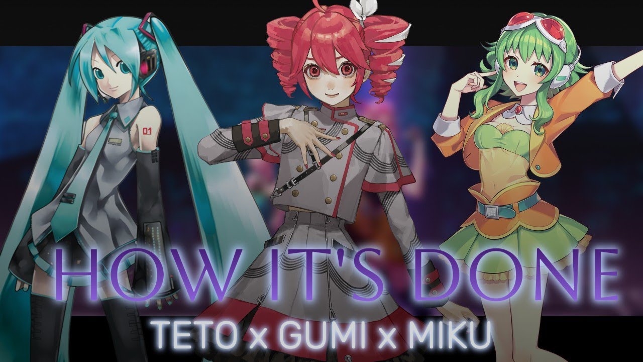 【TETO x GUMI x MIKU】How It's Done (Kpop Demon Hunters Cover) + SVP ...