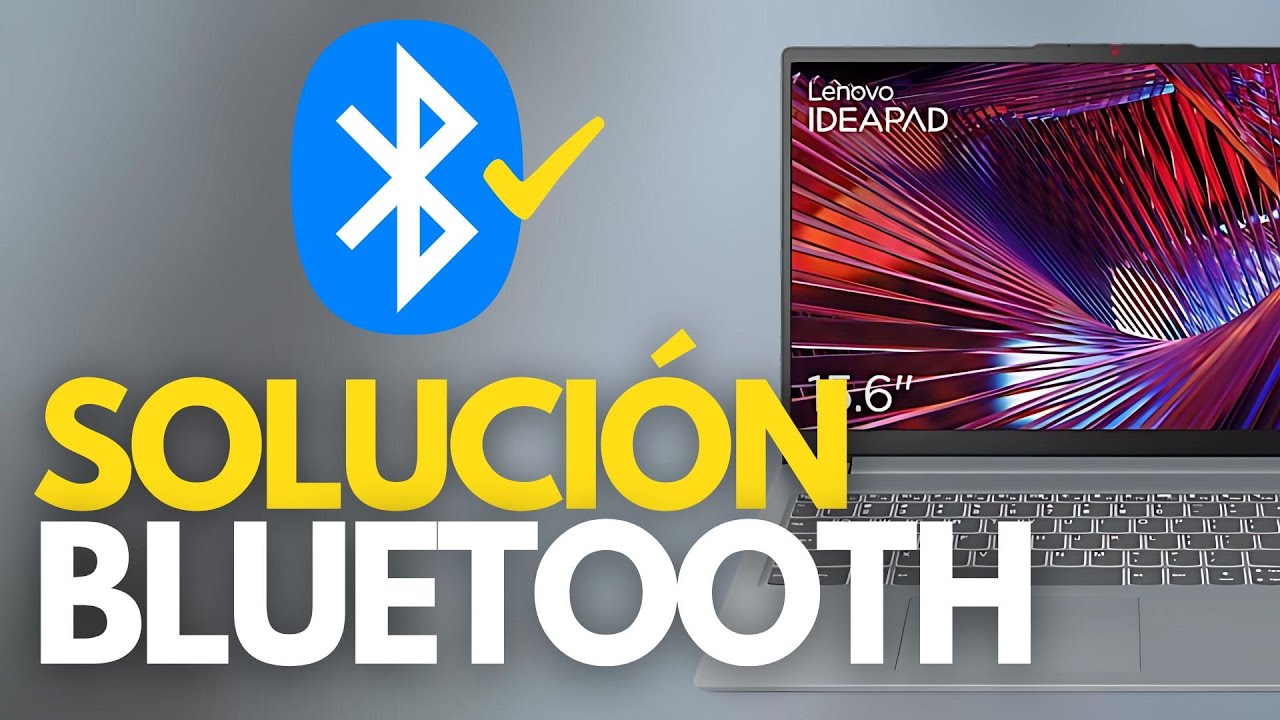 Cómo solucionar ERRORES de BLUETOOTH en un ordenador LENOVO | Windows ...