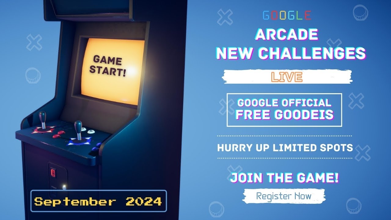 Google Arcade New September Challenges are live || Limited Slots ...