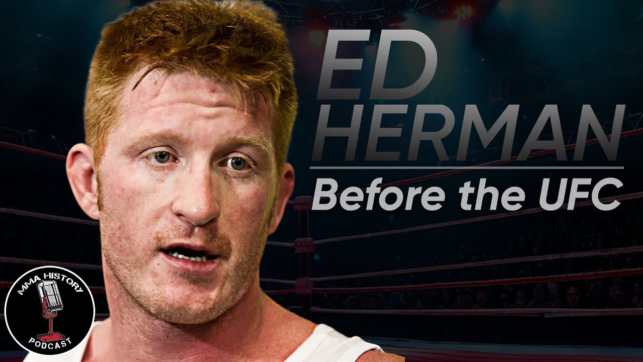 Ed Herman BEFORE the UFC | MMA History Podcast - YouTube