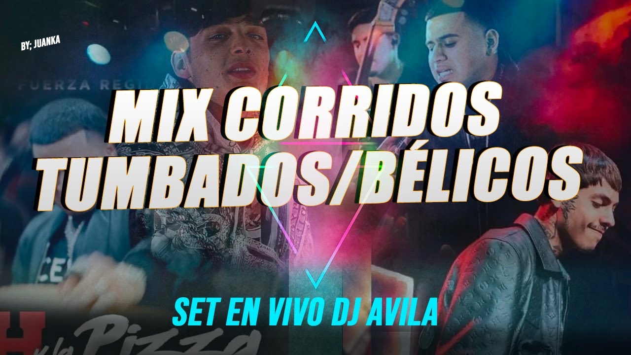 Mix corridos tumbados/ bélicos - Set En Vivo Dj Avila - YouTube