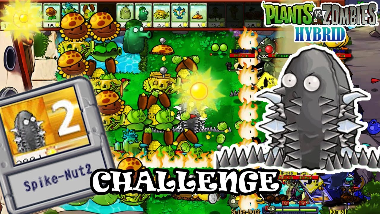 PVZ Plants vs Zombies Hybrid - Challenge Spike Nut 2 | Gameplay ...