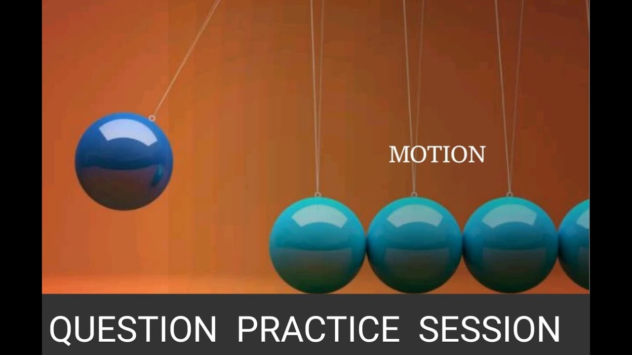 MOTION | QUESTION PRACTICE| ONE SHOT SERIES CLASS 9TH - YouTube