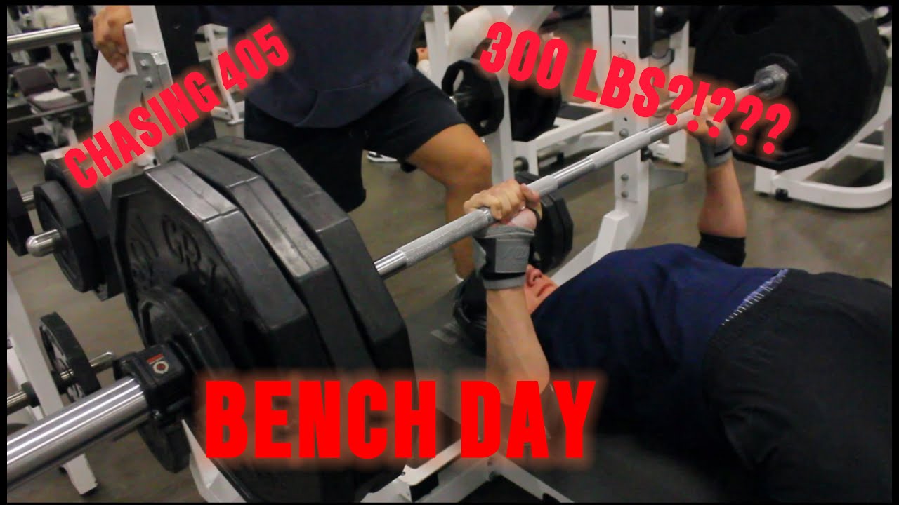 CHASING 405 BENCH AND CHEST DAY - YouTube